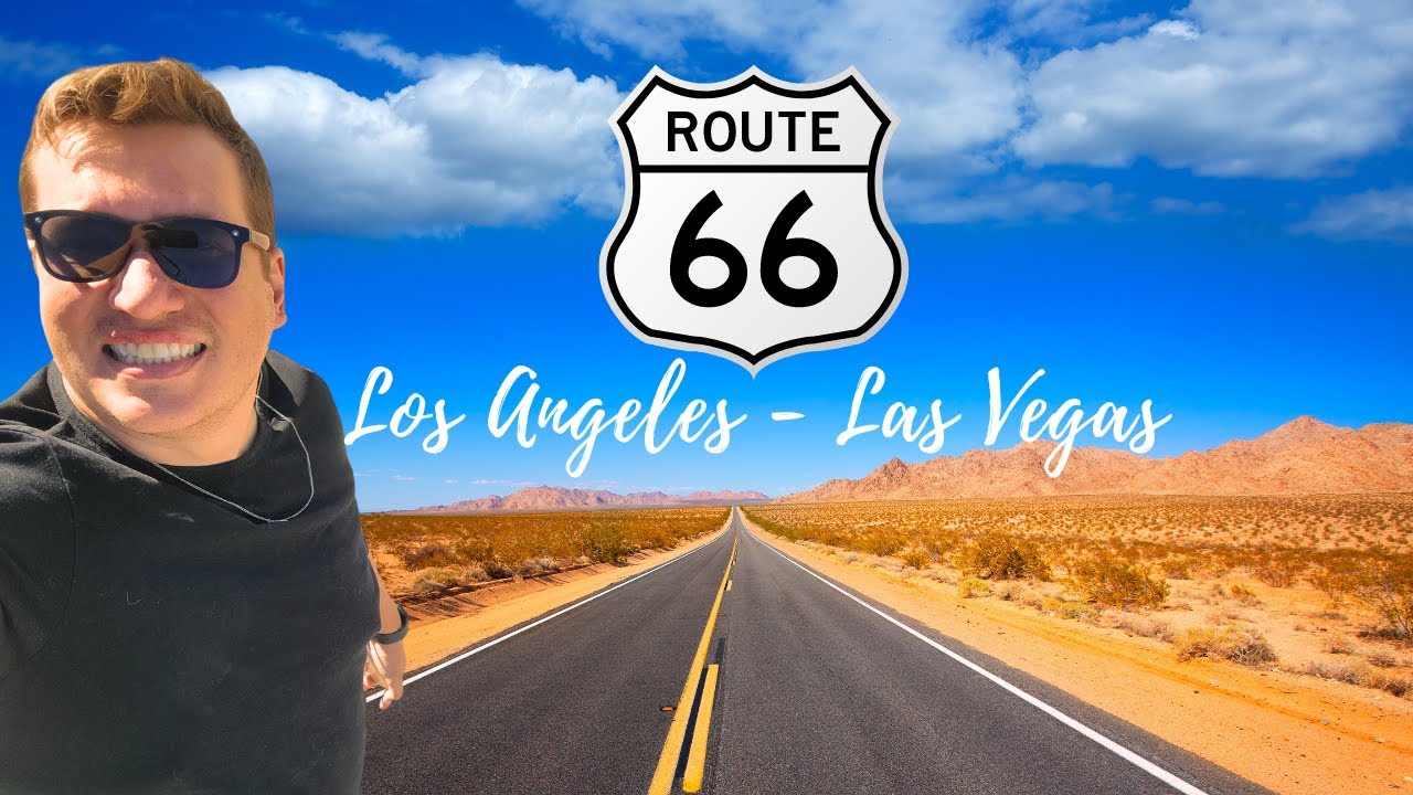 Como Fazer a ROTA 66 - Los Angeles para Las Vegas - YouTube