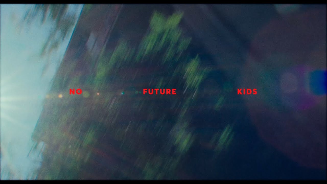 No Future Kids (Official Short Film Trailer) - YouTube