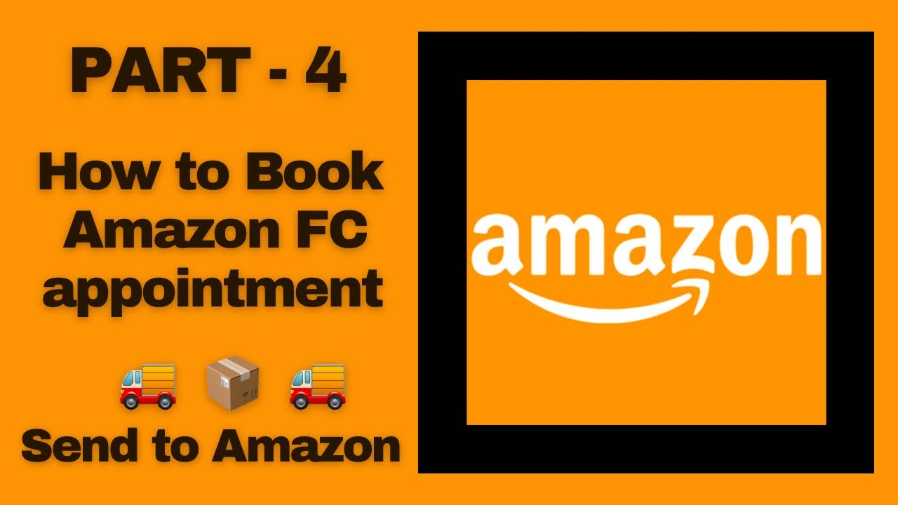 How to Book appointment with Amazon FC to deliver your products ? # ...