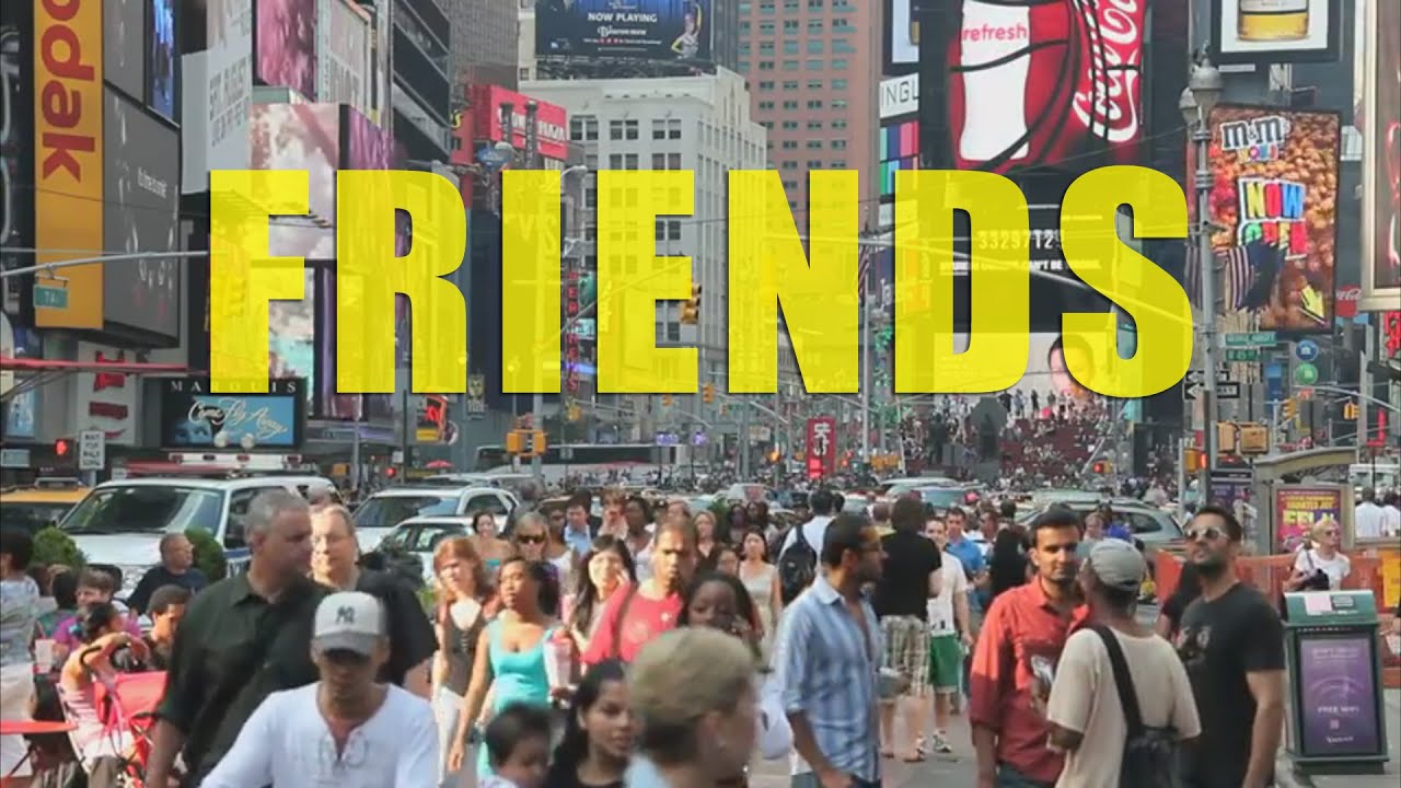 FRIENDS - YouTube