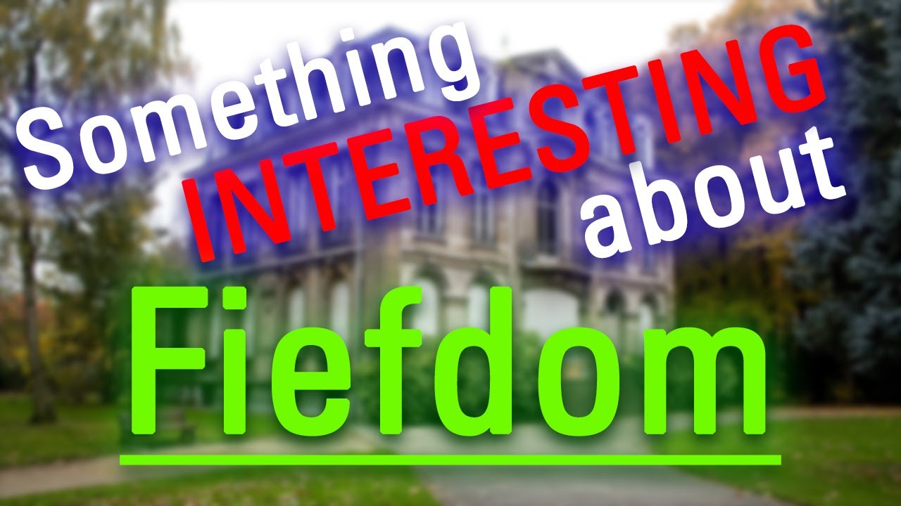 How to Say Fiefdom in English? | What is Fiefdom? | How Does Fiefdom ...