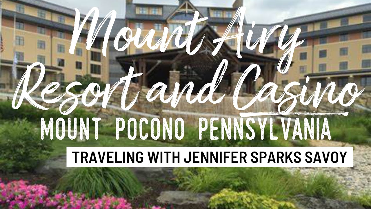 Mount Airy Resort and Casino Mount Pocono mountains Pennsylvania PA ...