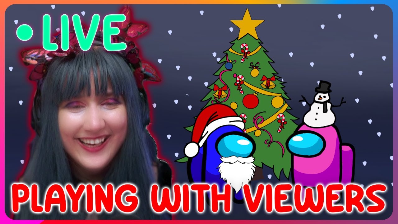 LIVE AMONG US | PLAYING WITH VIEWERS | SUSSY HOLIDAYS - YouTube