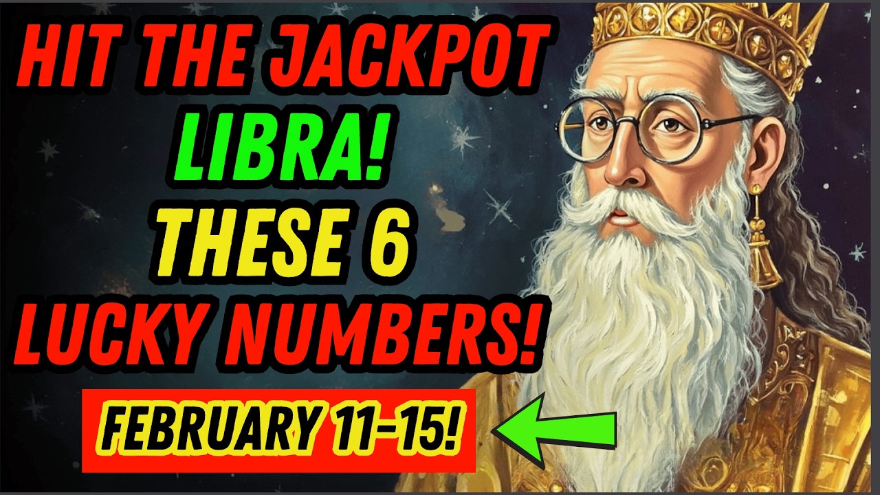 LIBRA, GET READY TO WIN BIG WITH THESE 6 LUCKY NUMBERS FROM FEBRUARY 11 ...