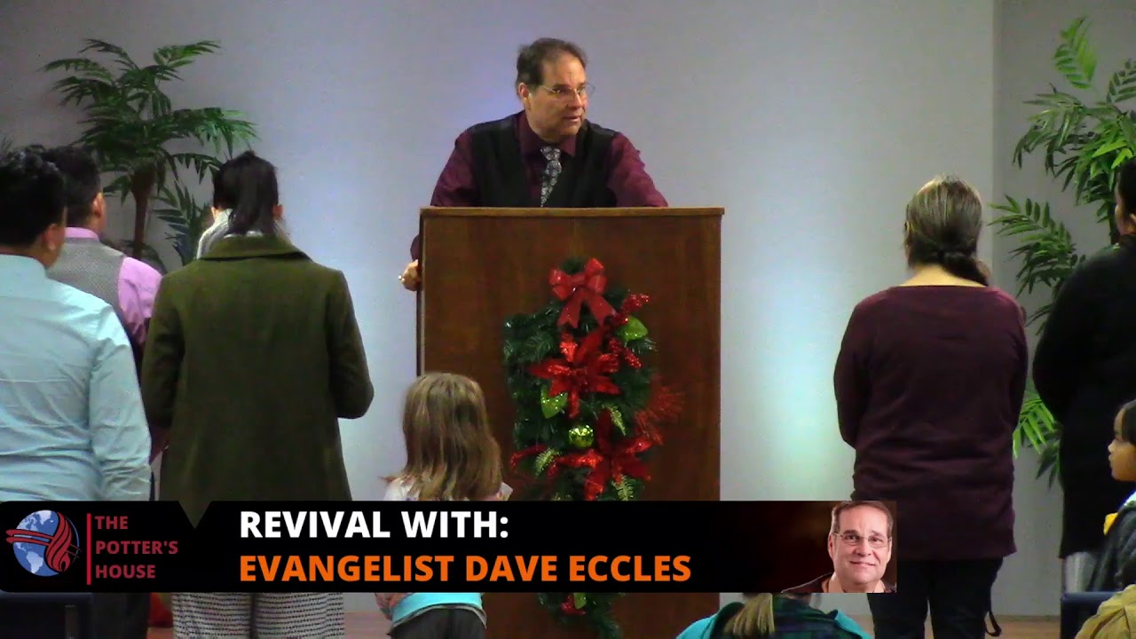 Revival With Evangelist Dave Eccles - YouTube