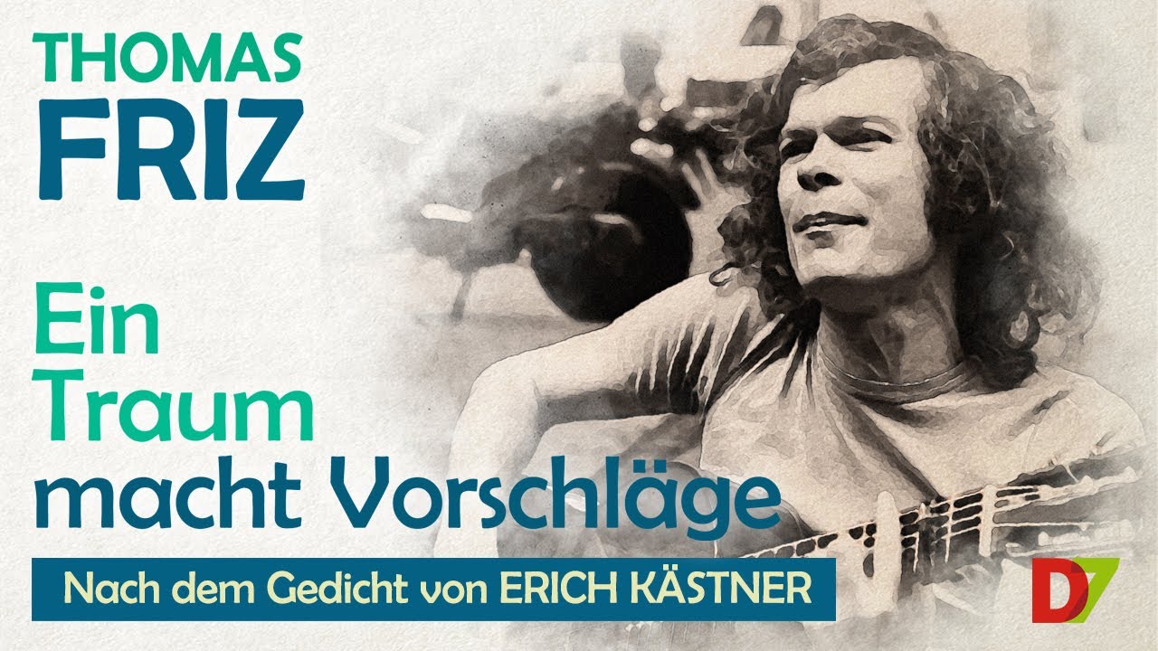 Thomas Friz - Ein Traum macht Vorschläge (Erich Kästner) - YouTube