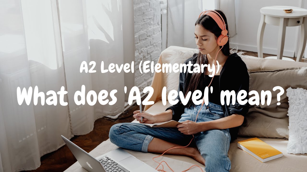 What do languages teachers mean by 'A2 level'? - YouTube