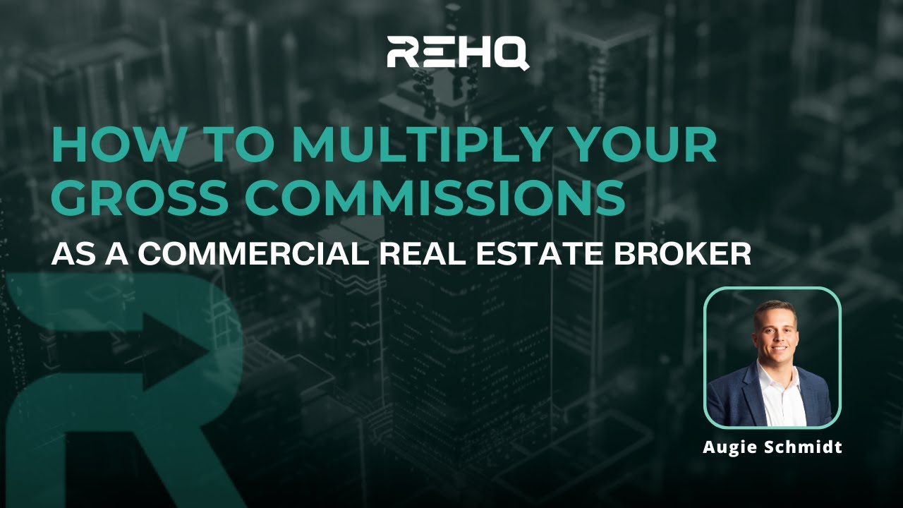 Multiply Your Gross Commissions as a Commercial Real Estate Broker ...