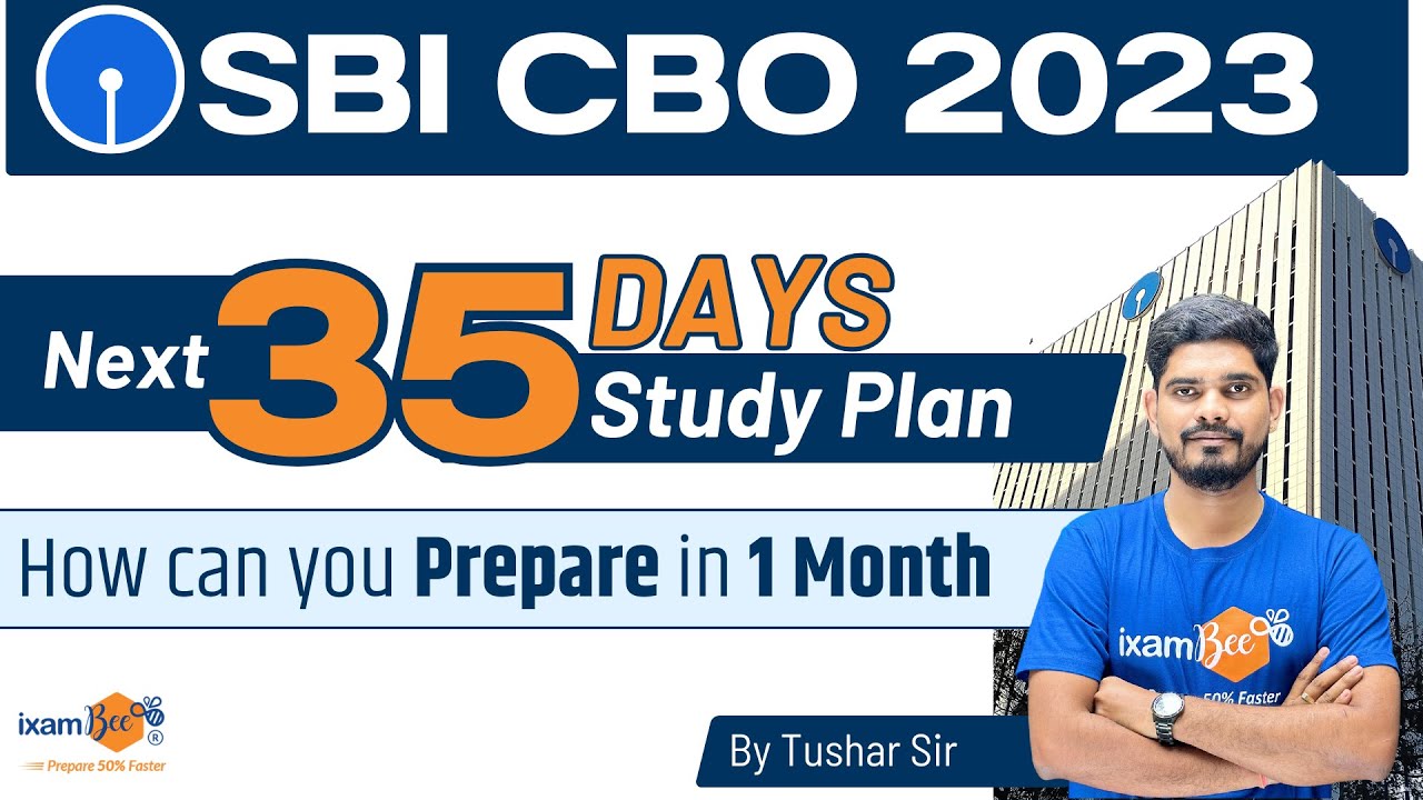 SBI CBO 2023 | 35 Days Study Plan for SBI CBO Exam | How can you ...