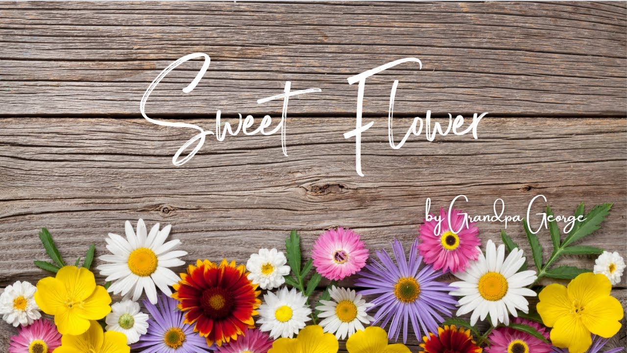 【Short Song for Kids】Sweet Flower － feat.KEN[VOCALOID 5] - YouTube