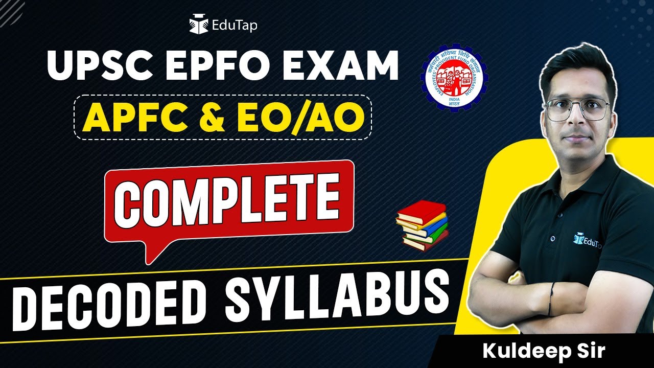 Detailed Analysis of UPSC EPFO EO/AO and APFC Syllabus | UPSC EPFO APFC ...