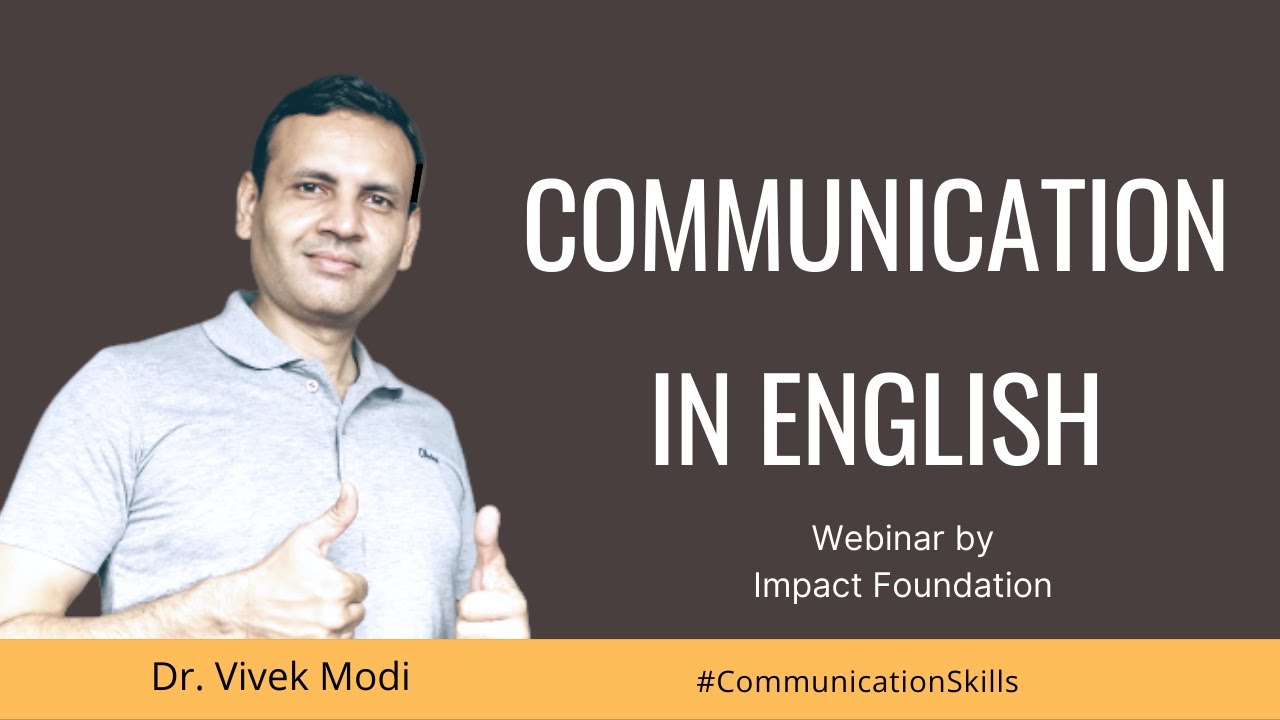 Communication in English | Webinar by Impact Foundation | Dr. Vivek ...