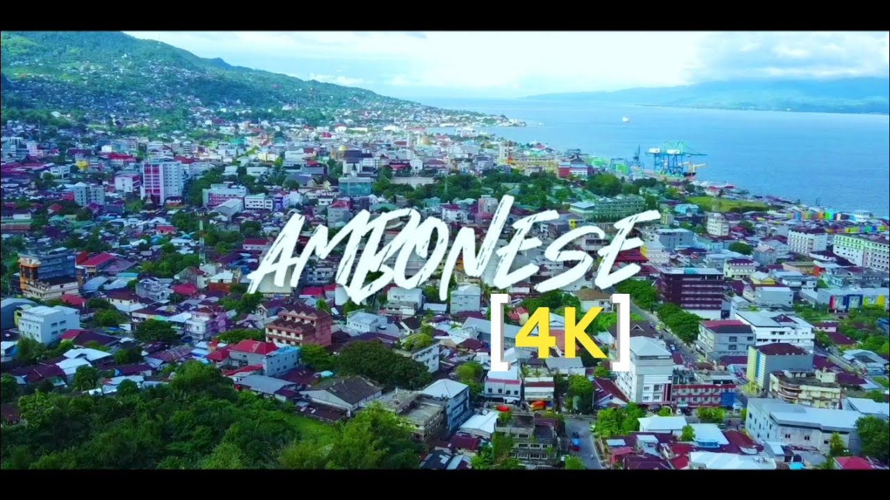 Pesona Kota Ambon Manise 2021 | Drone View - YouTube