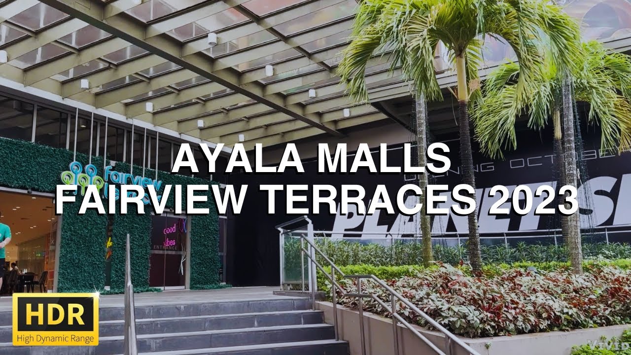 Experience a Virtual Fairview Terraces Ayala Malls Shopping Tour | PH ...