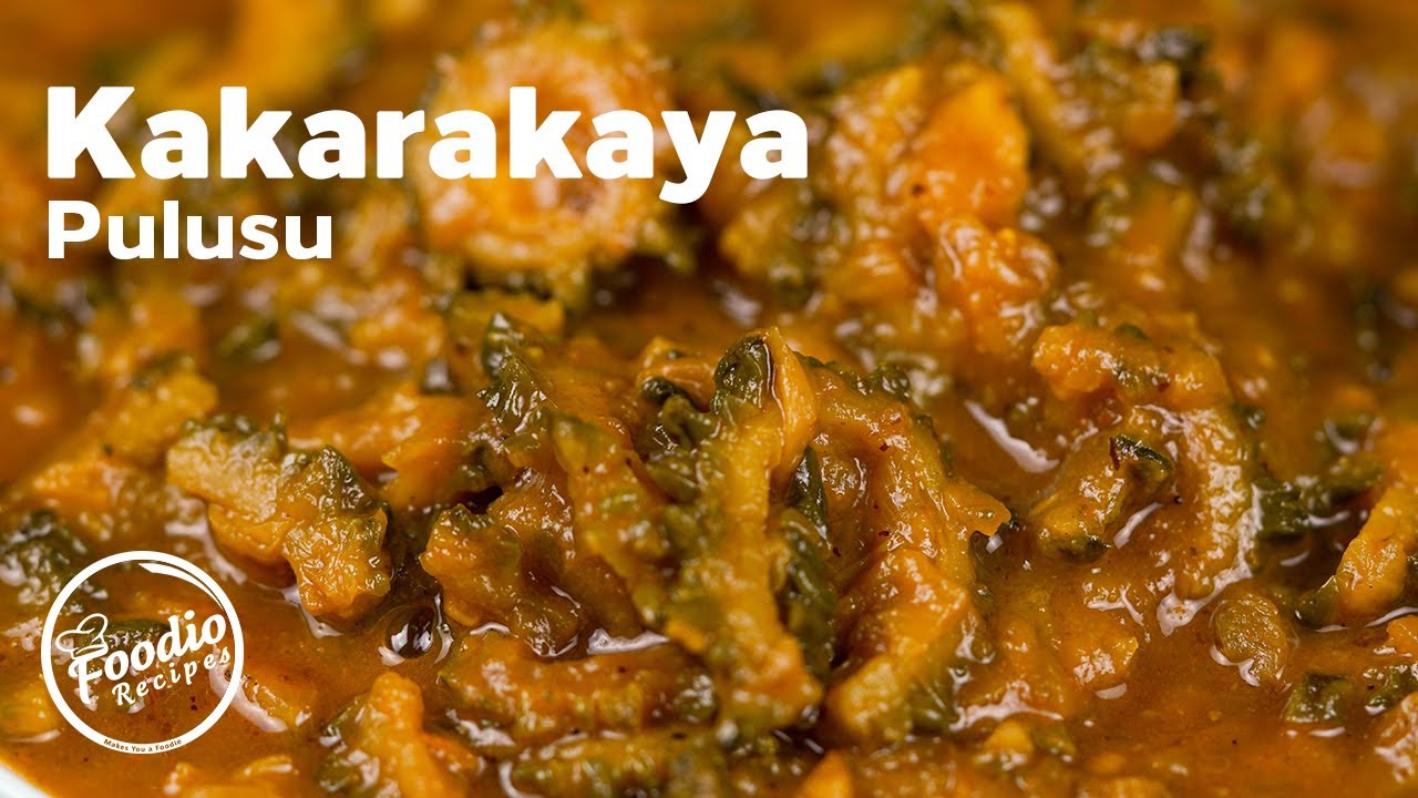 Kakarakaya Pulusu | How To Make Tasty Bitter Gourd Recipe | # ...