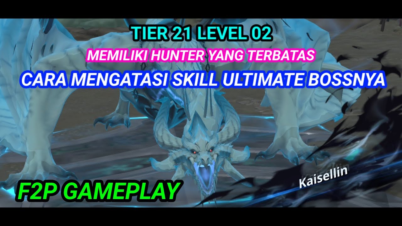 Kaisellin Tier 21 Level 02 F2P Gameplay Solo Leveling Arise - YouTube