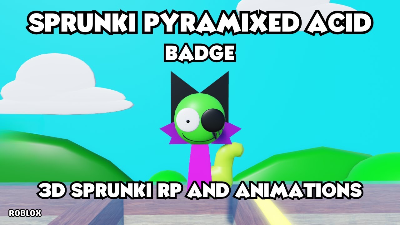 How To Get Sprunki Pyramixed Acid Badge in 3D Sprunki RP And Animations ...