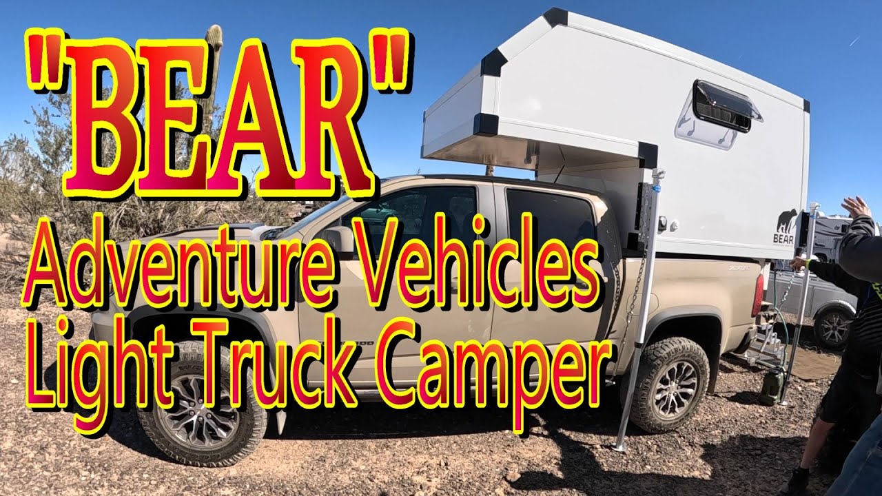 BEAR Adventure Vehicles Light Truck Camper - YouTube