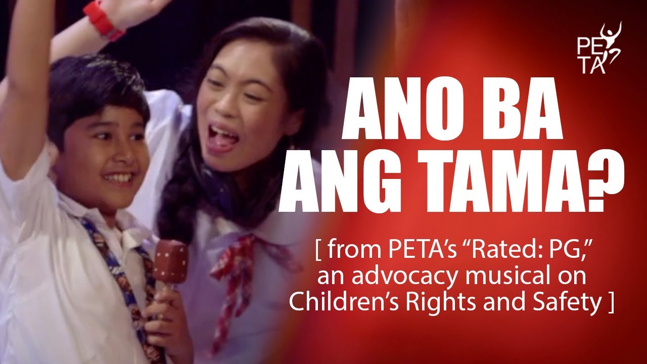[PINOY MUSICAL] Ano Ba Ang Tama? from "Rated: PG" | PETA Theater Online ...