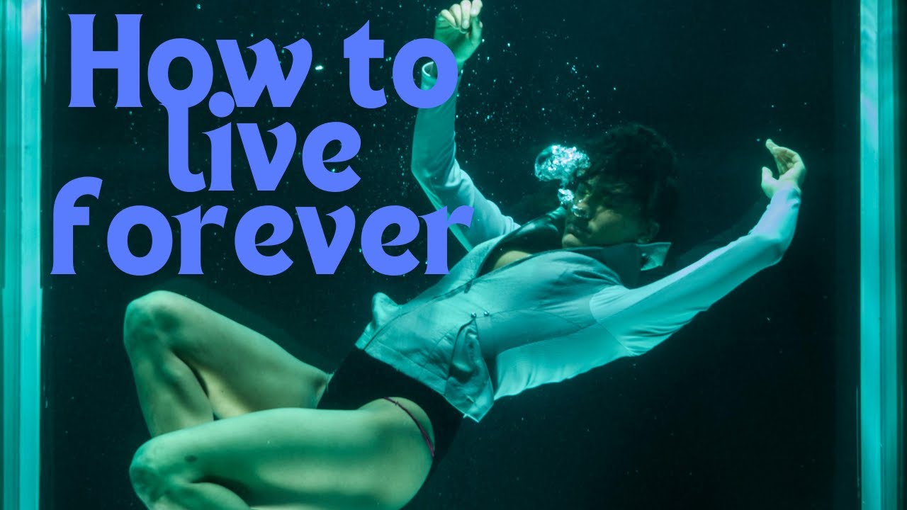 How to Live Forever - YouTube
