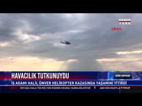 Helikopter kazasında hayatını kaybeden Halil Ünver havacılık tutkunuydu