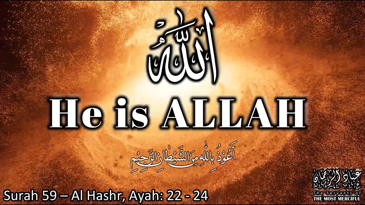 He is ALLAH – Beautiful Recitation | Surah Al-Hashr, 22–24 | Mishary ...