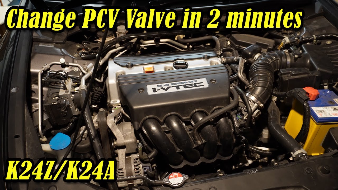 K24 PCV Valve Replacement - Acura TSX / Honda Accord - YouTube