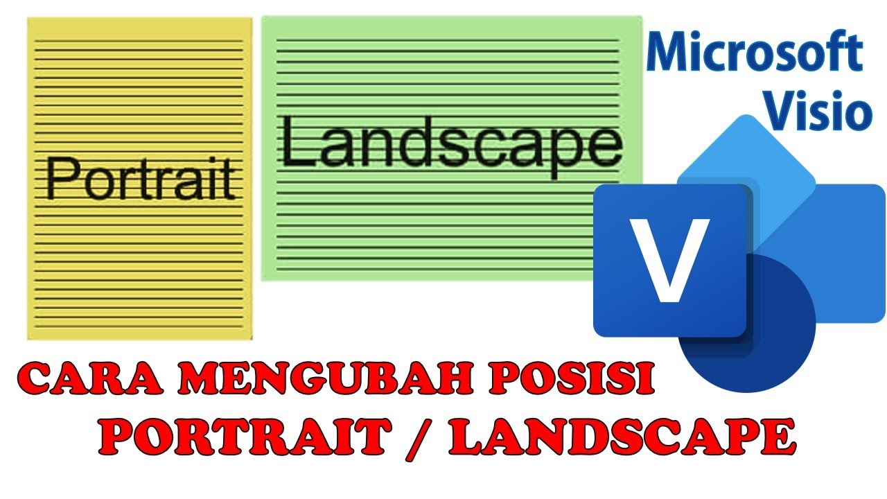 Cara Mengganti Posisi Kertas Pada Microsoft Visio // Landscape ...