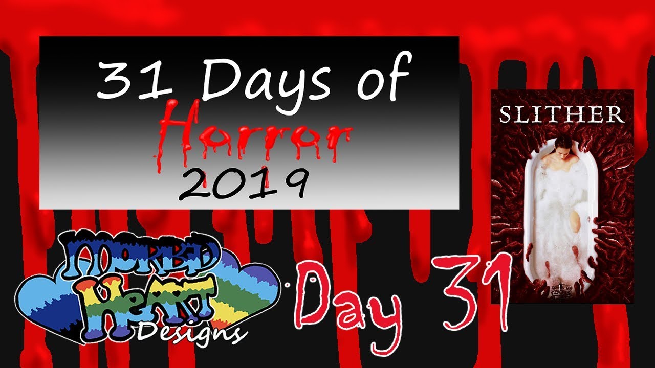 Slither (2006) / 31 Days of Horror / Day 31 - YouTube