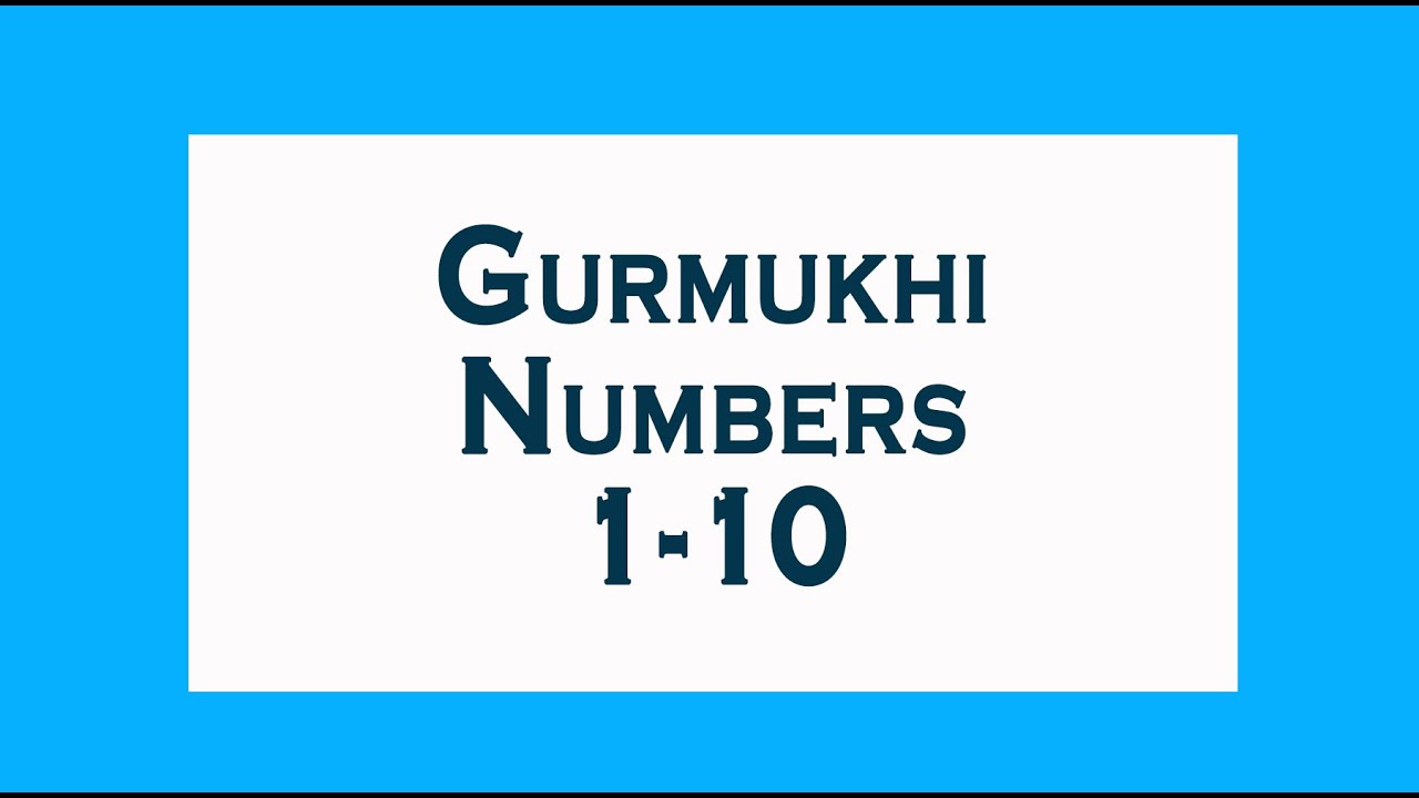 Gurmukhi Numbers Part I 1 To 10 YouTube gurmukhi-numbers-part-i-1-to-10-youtube