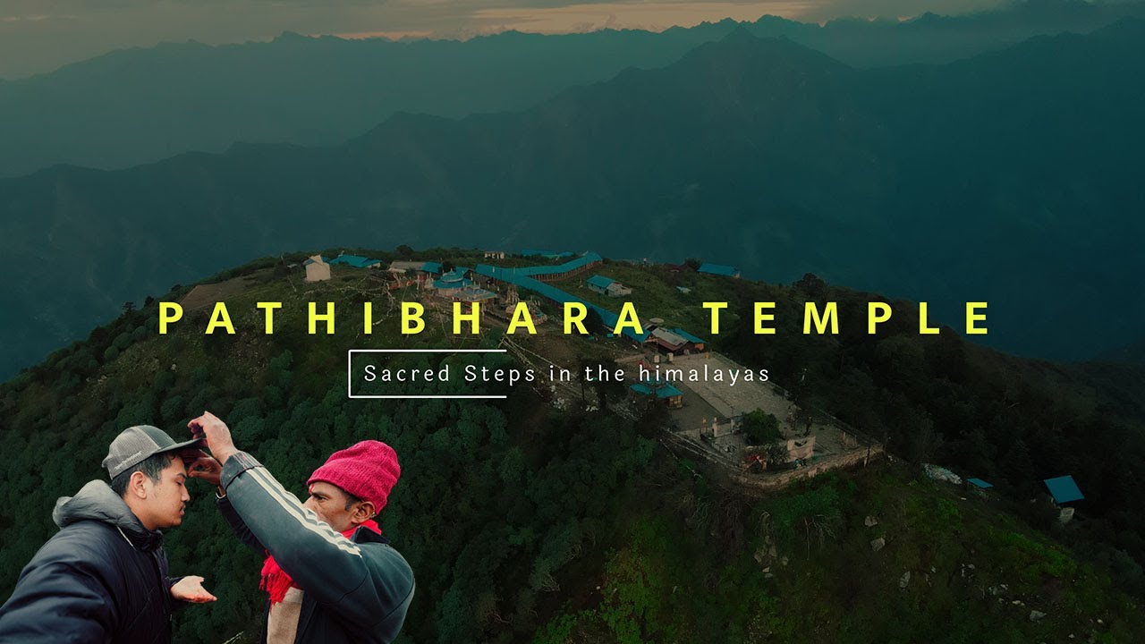 PATHIBHARA TEMPLE | SACRED STEPS IN HIMALAYAS - YouTube