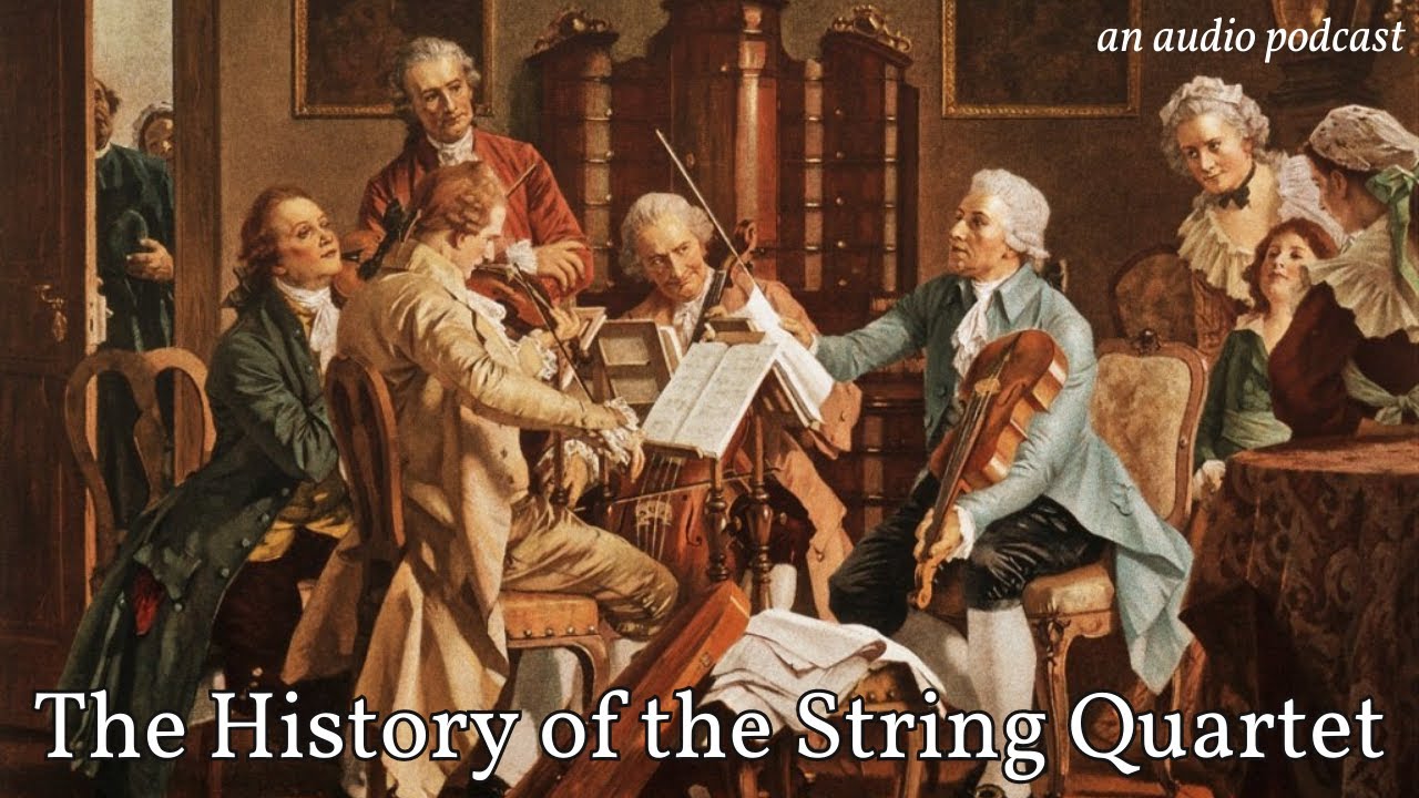 The History of the String Quartet (an audio podcast) - YouTube