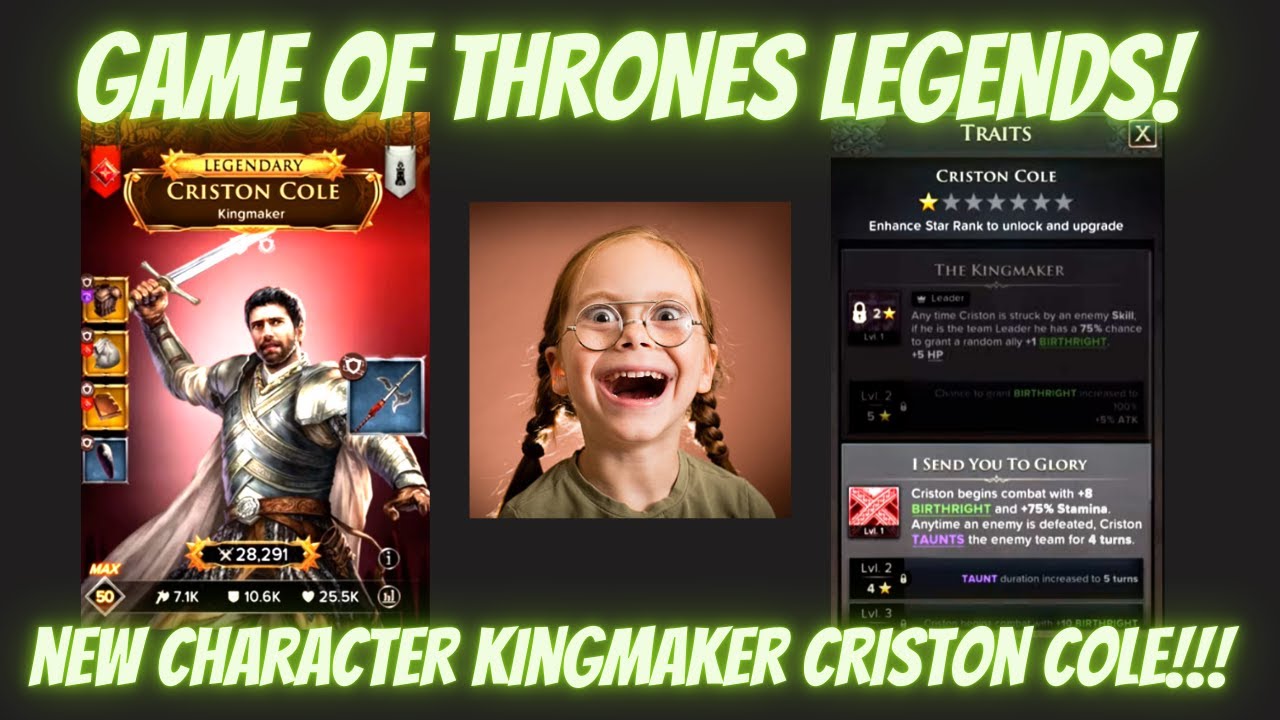 Game of Thrones Legends NEW CHARACTER ADDED KINGMAKER CRISTON COLE ...