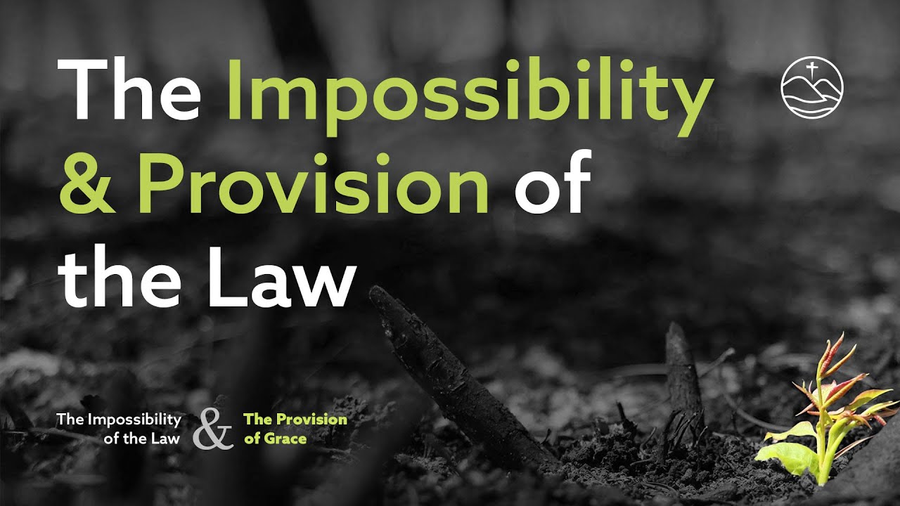The Impossibility and Provision of the Law | September 8, 2024 - YouTube
