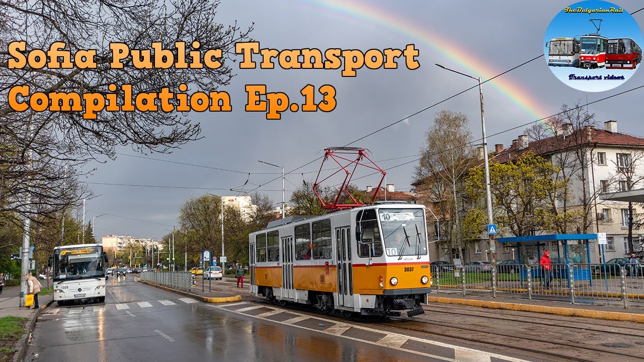 Sofia Transport Compilation Ep. 13 🚌🚎🚇🚋 - YouTube