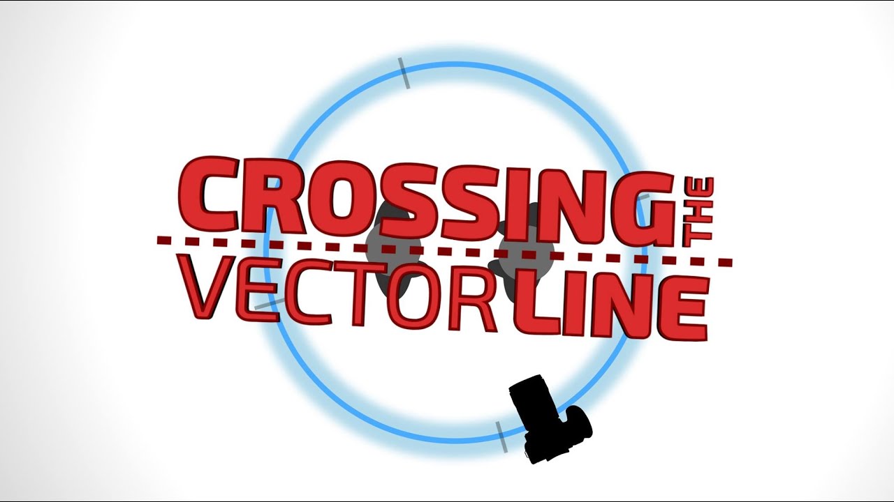 Crossing the Vector Line: Creatively Breaking the Rules of Film Making ...