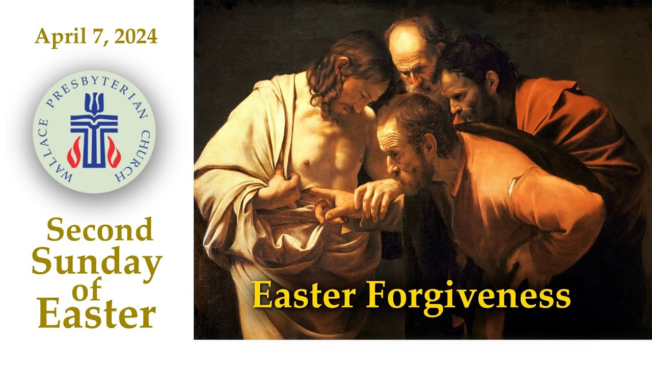 Easter Forgiveness | Apr.7,2024 | 2nd Sunday of Easter - YouTube
