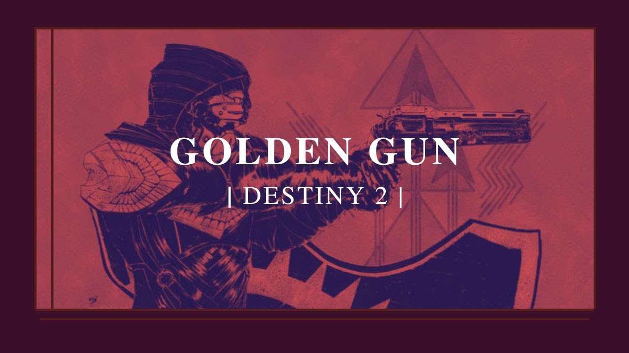 Golden Gun - Destiny 2 - YouTube