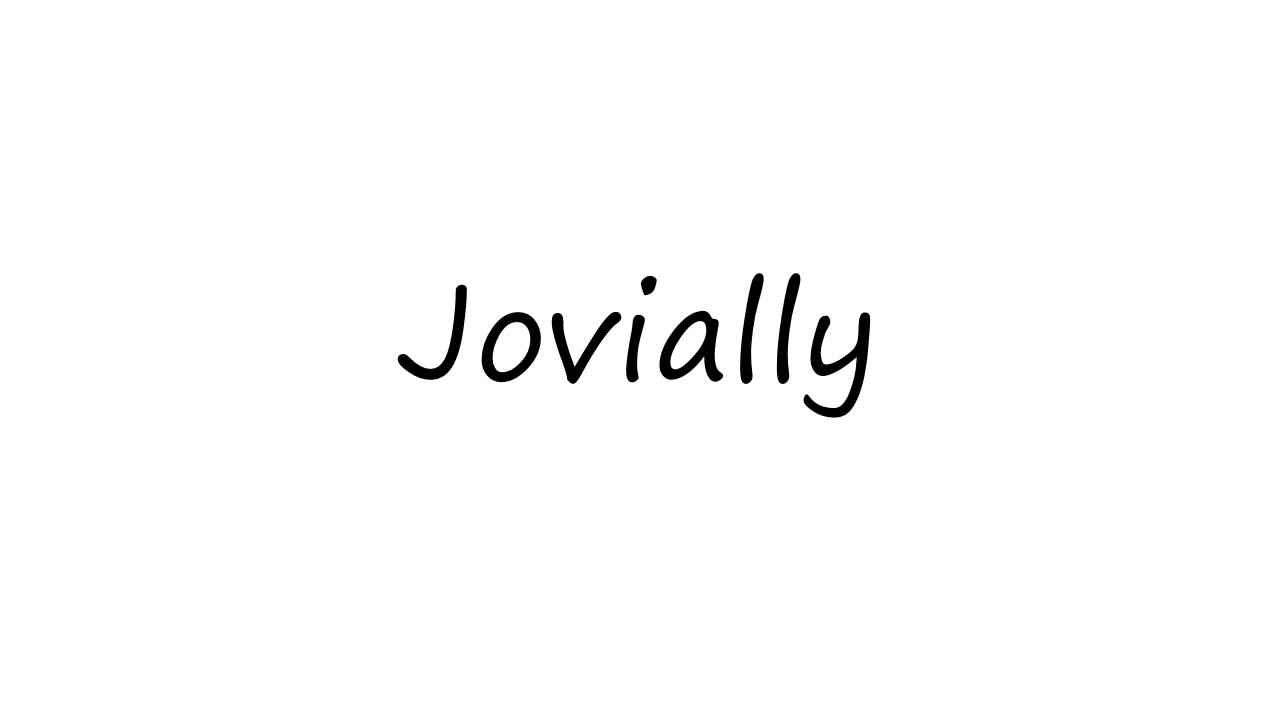 How to Pronounce Jovially? - YouTube