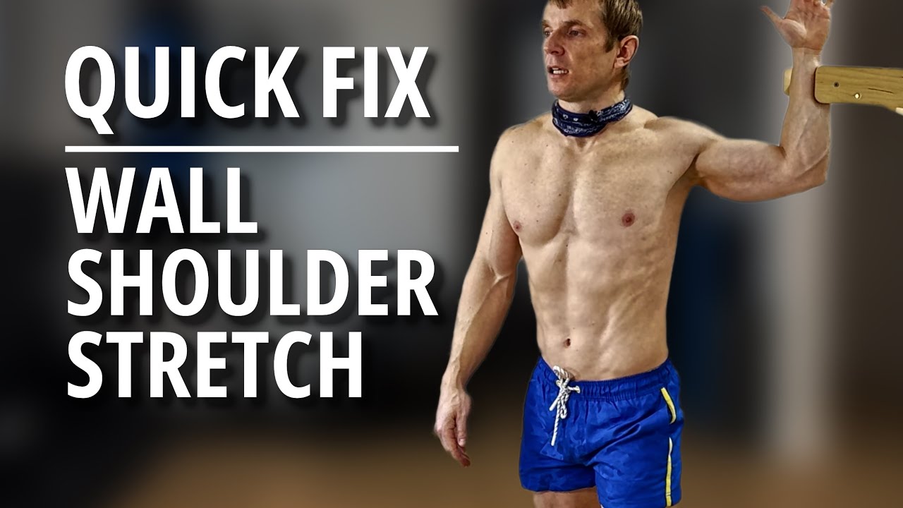 Shoulder Flexibility: Correct Wall Shoulder Stretch Technique - YouTube