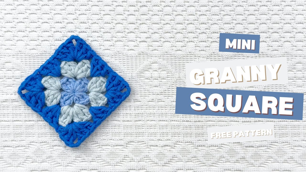 Small Granny Square - Free Pattern - YouTube