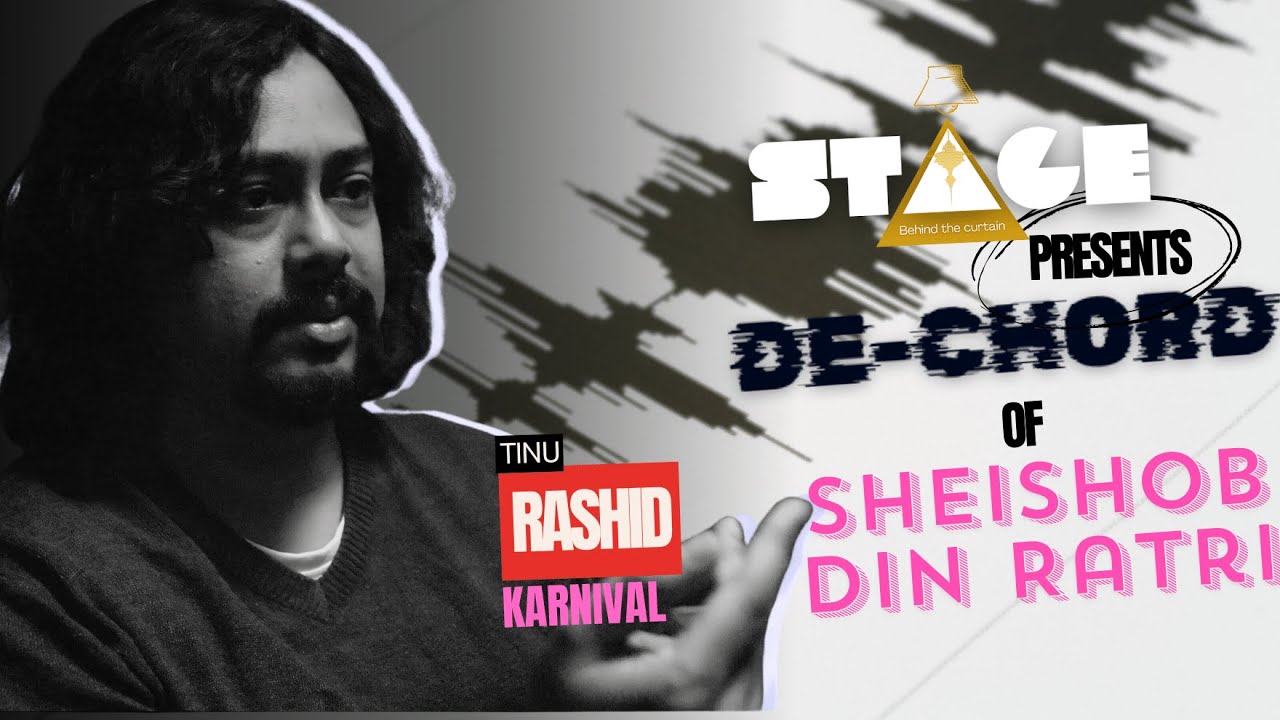 Karnival's Sheishob Dinraatri Breakdown | Tinu Rashid | De-Chord ...
