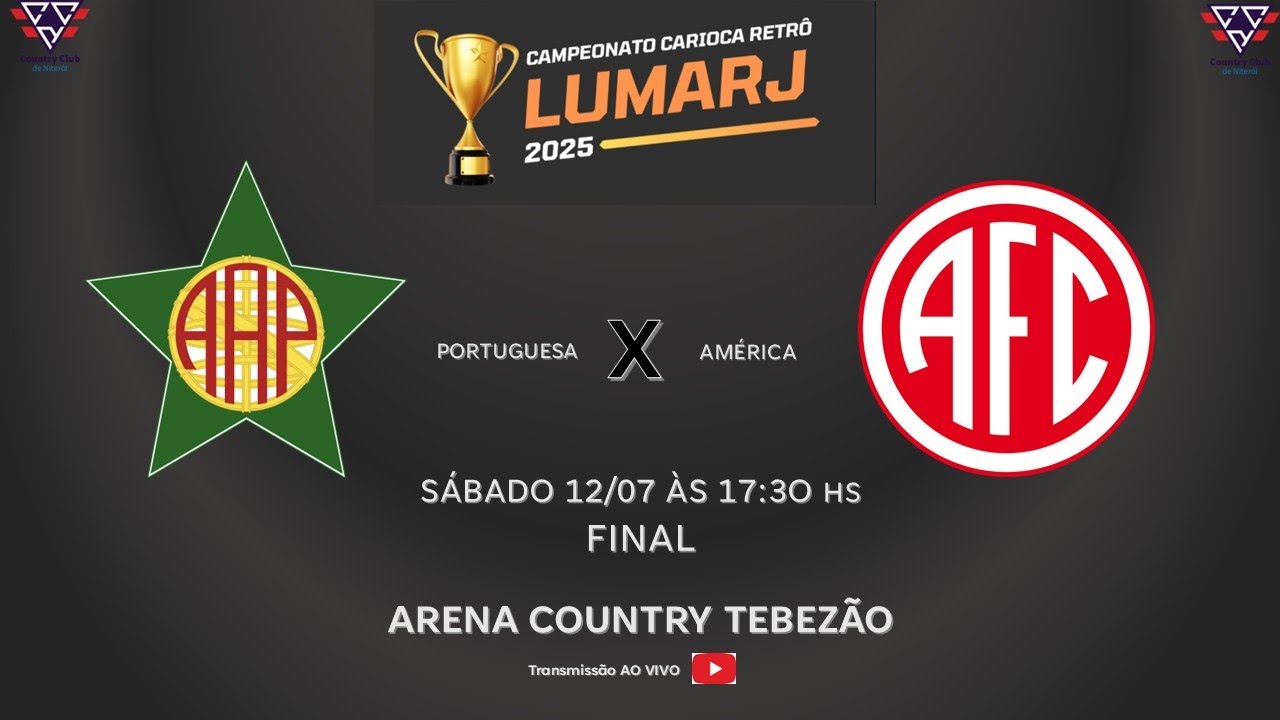 CAMPEONATO CARIOCA RETRÔ LUMA RJ 2025 - COUNTRY - FINAL CARIOCA ...