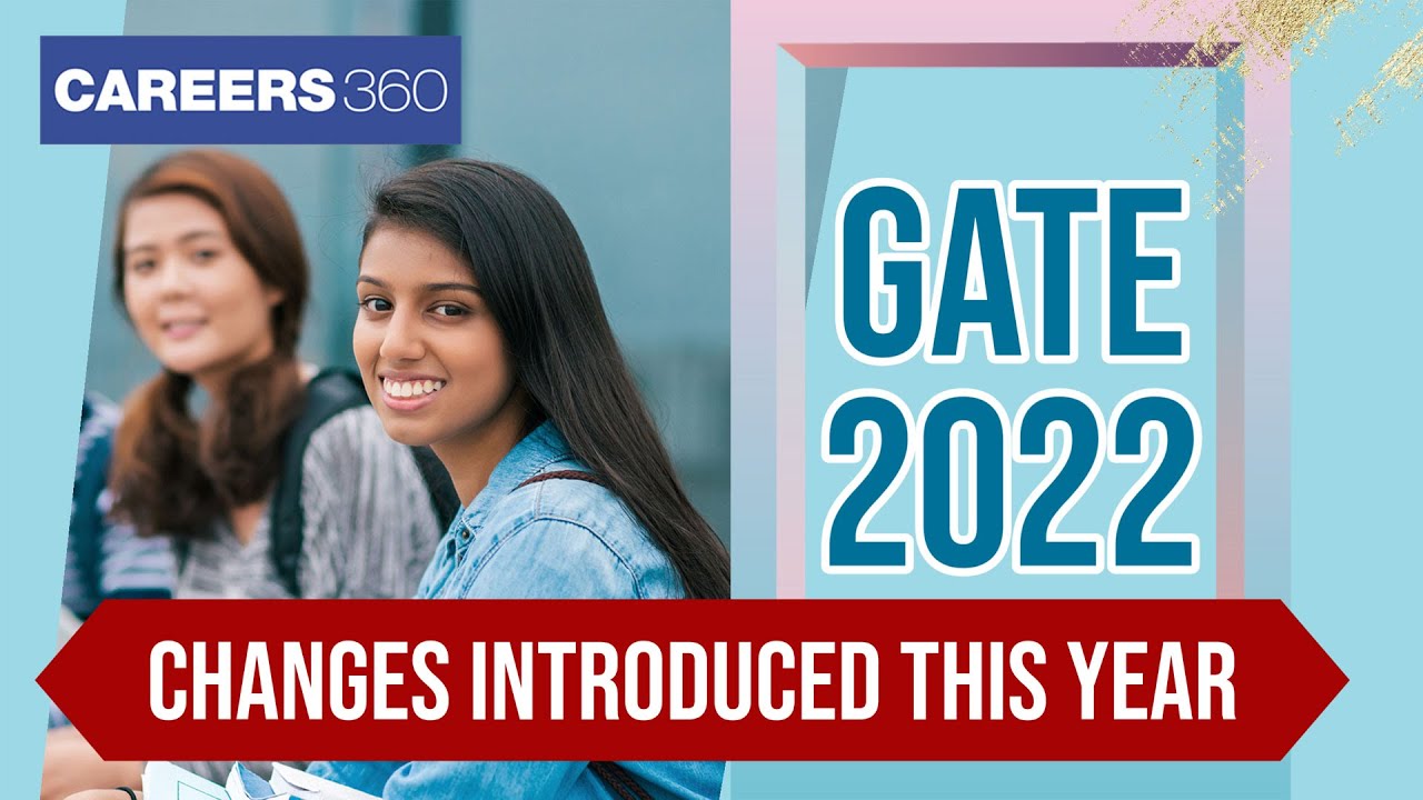 GATE 2022 - Changes introduced this year | GATE 2022 Syllabus | GATE ...
