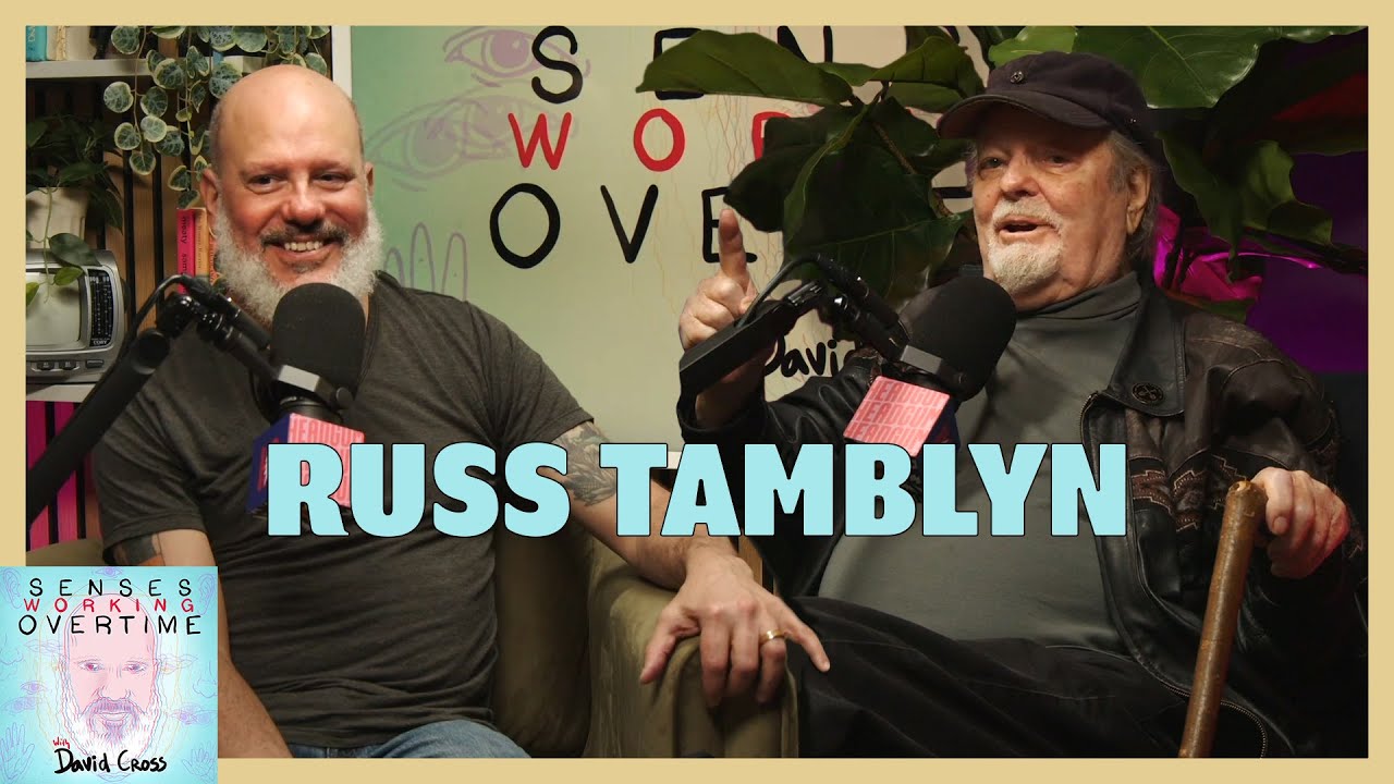 Headgum // Senses Working Overtime with David Cross: Russ Tamblyn