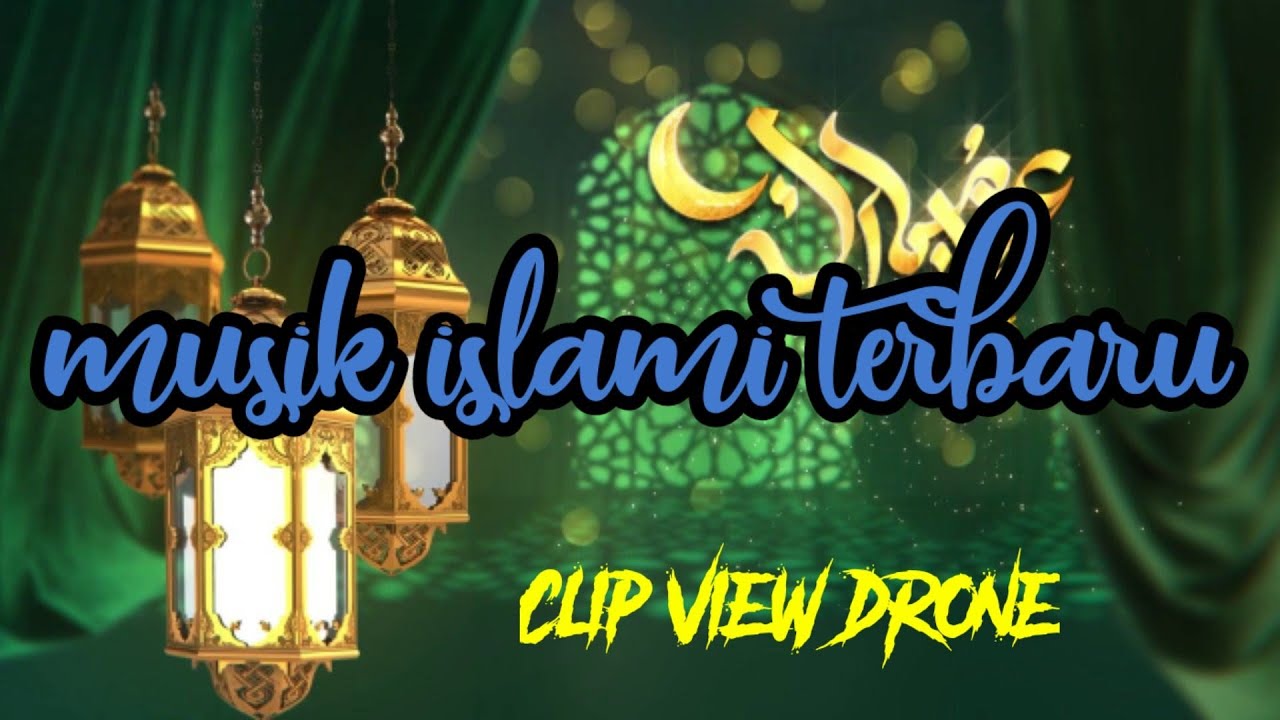 musik islami merdu no copyrigth - YouTube