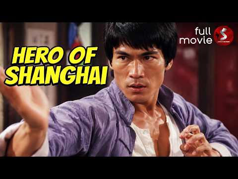 Hero of Shanghai | Full Martial Arts Movie