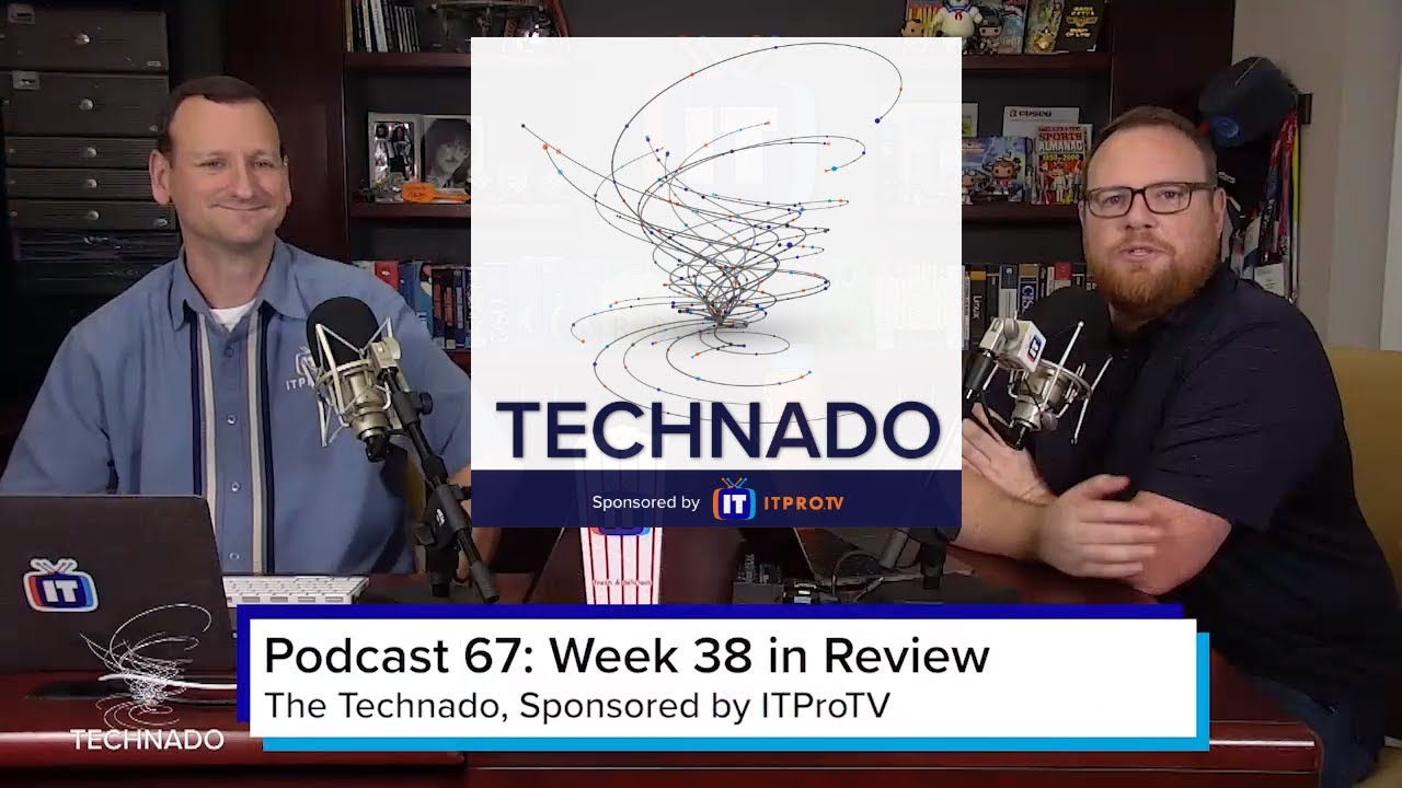 The Technado, Episode 67: Week 38 in Review - YouTube