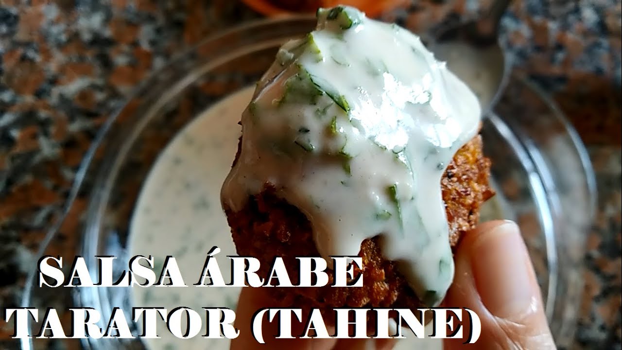 SALSA ÁRABE TARATOR (TAHINE) | SUPER FÁCIL Y DELICIOSA - YouTube
