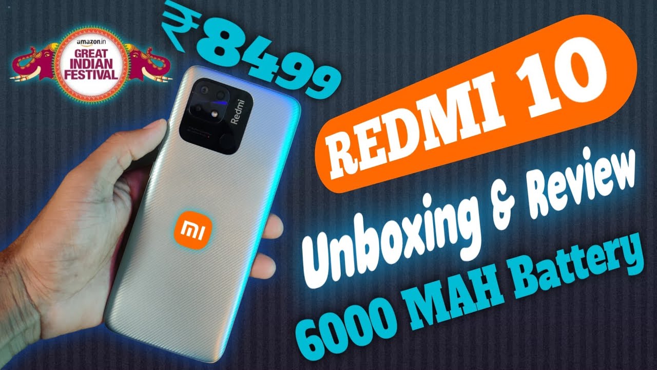 Redmi 10 Unboxing and First Impression || Best Smartphone under 9K 🔥🔥🔥 ...